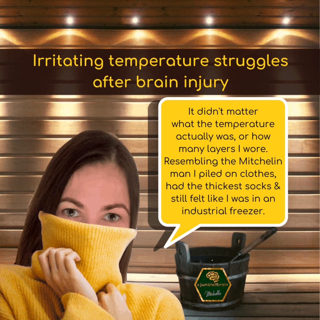 Inability to regulate body temperature due to brain injury - #jumbledbrain
